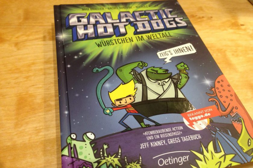 LeseStoff: Galactic Hot Dogs von Max Brallier, Rachel Maguire, Nichole ...